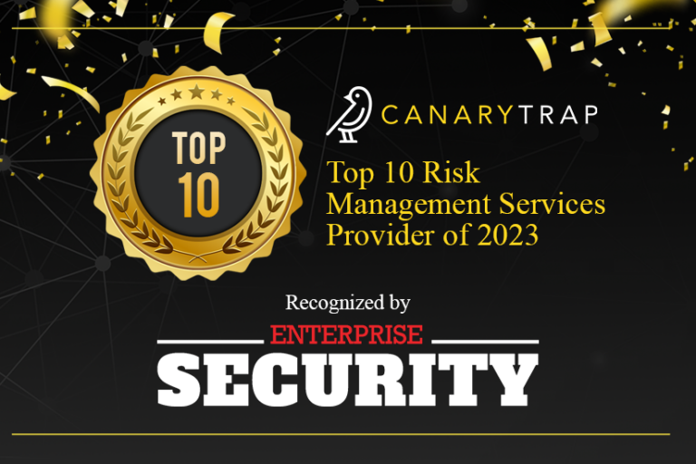Top 10 Risk Management Services Provider of 2023 - Canary Trap