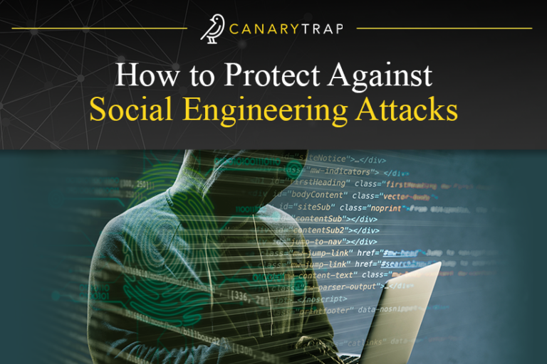 How to Protect Against Social Engineering Attacks - Canary Trap