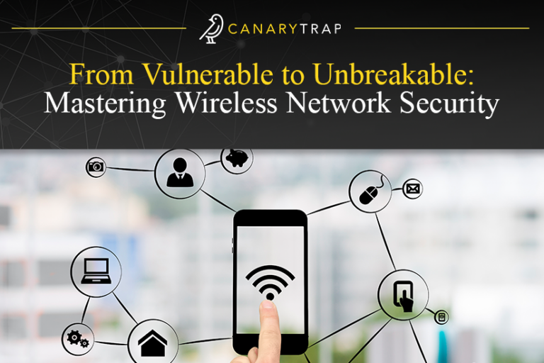 From Vulnerable to Unbreakable: Mastering Wireless Network Security ...